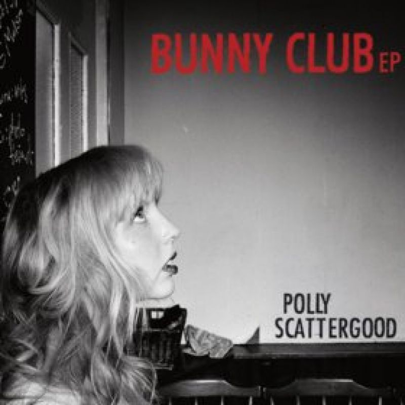 Polly Scattergood - Bonny Club [EP] - hitparade.ch